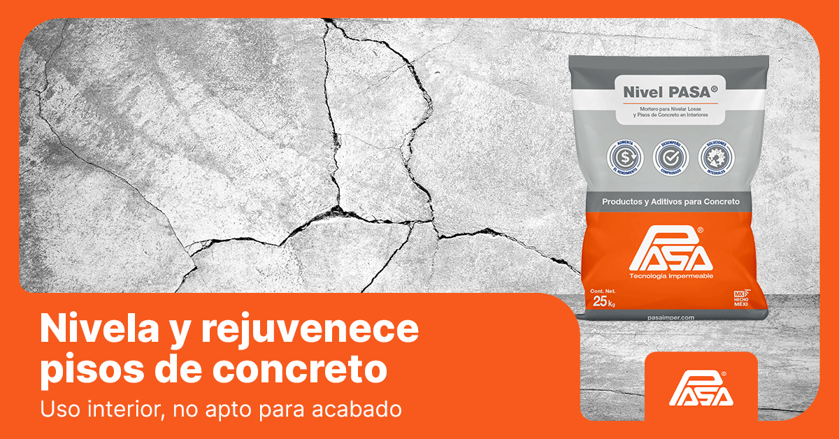 Nivela y Rejuvenece Tus Pisos de Concreto con Nivel PASA® - PASA®